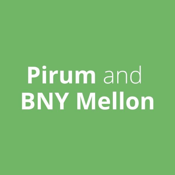 Pirum and BNY Mellon integrate Triparty Collateral Schedules into ...